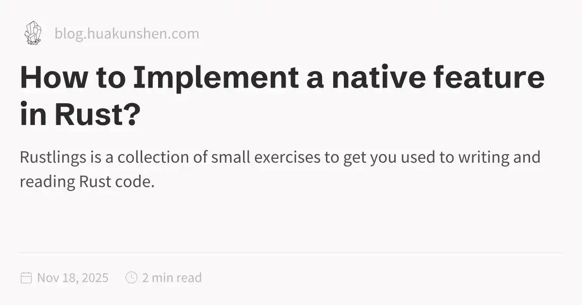 How To Implement A Native Feature In Rust