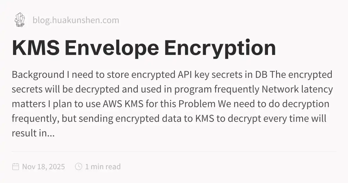 KMS Envelope Encryption
