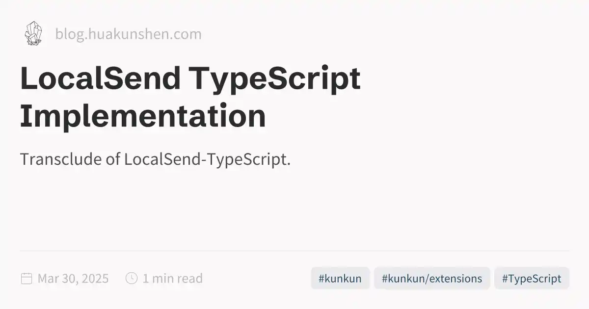 LocalSend TypeScript Implementation
